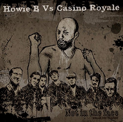 Reale: Not in the Face by Casino Royale, Howie B on Amazon Music ...