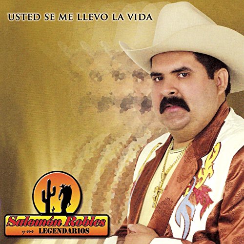 Amazon.com: Salomón Robles y Sus Legendarios : Salomón Robles Y Sus ...