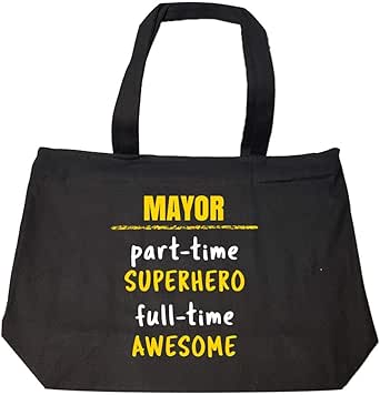 Amazon.com: Mayor Part Time Superhero Full Time Awesome Funny Saying ...