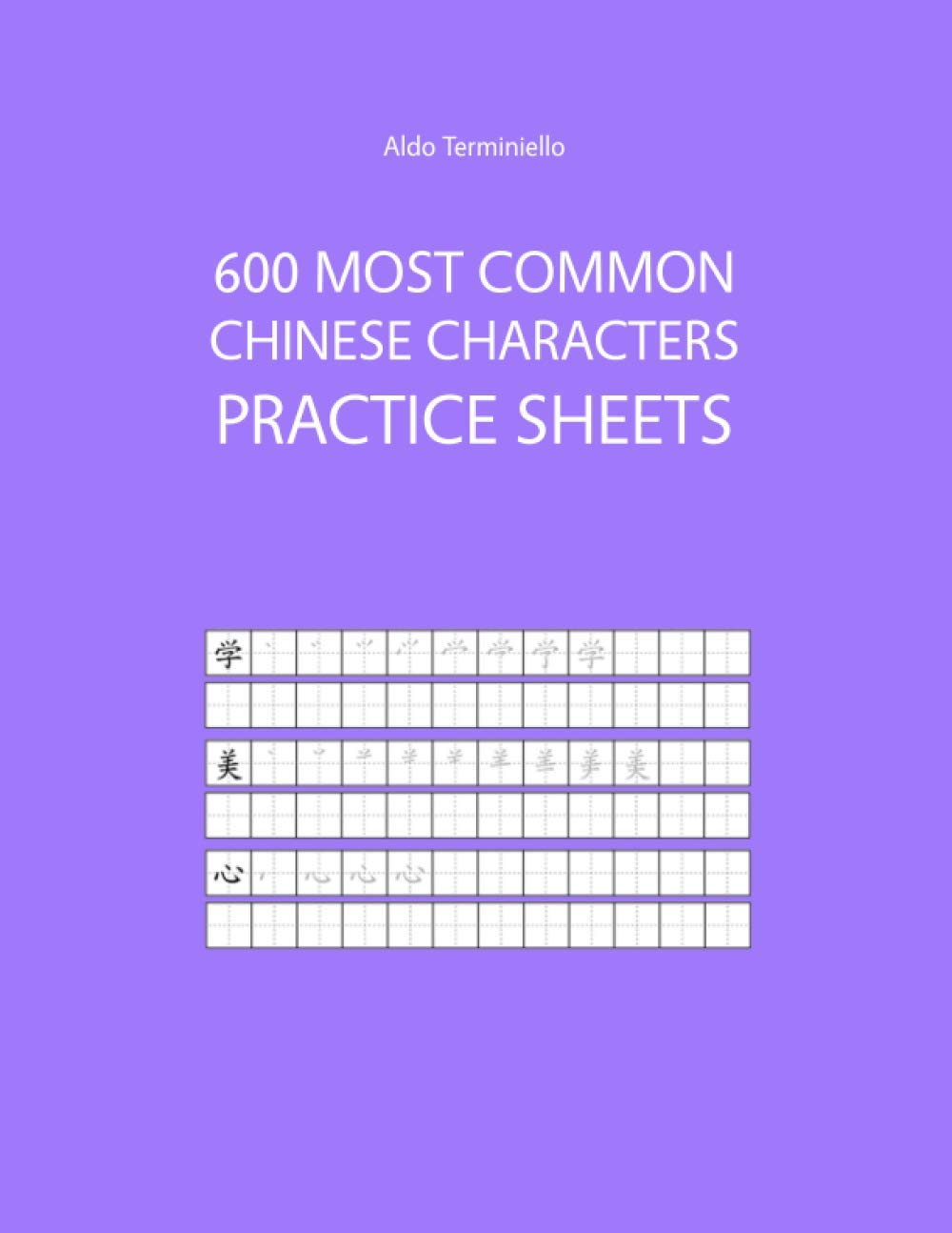 600 MOST COMMON CHINESE CHARACTERS PRACTICE SHEETS (Chinese study ...