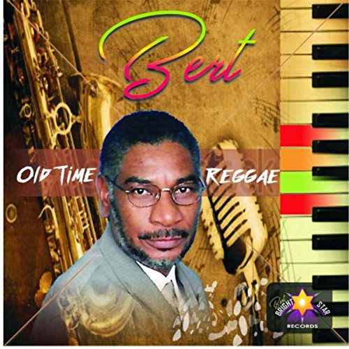 Amazon.com: Old Time Reggae : Bert: Digital Music