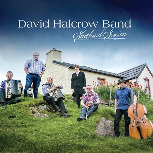 David Halcrow Band - Shetland Sessions - Amazon.com Music