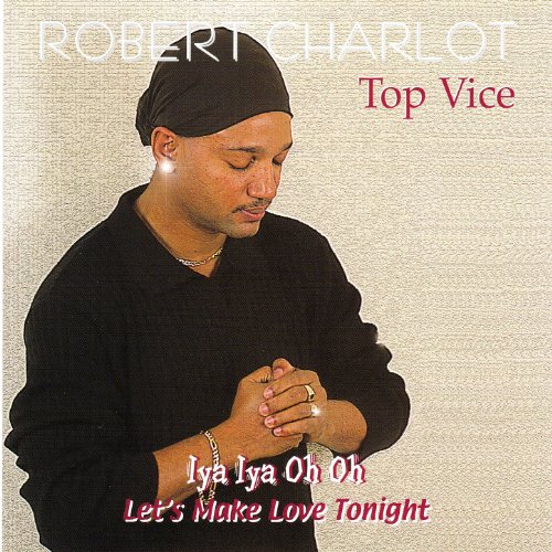 Amazon.com: Iya Iya Oh Oh (Let's Make Love Tonight) : Robert Charlot ...