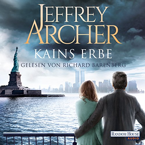 Kains Erbe: Kain und Abel 3 : Jeffrey Archer, Richard Barenberg, Ilse ...