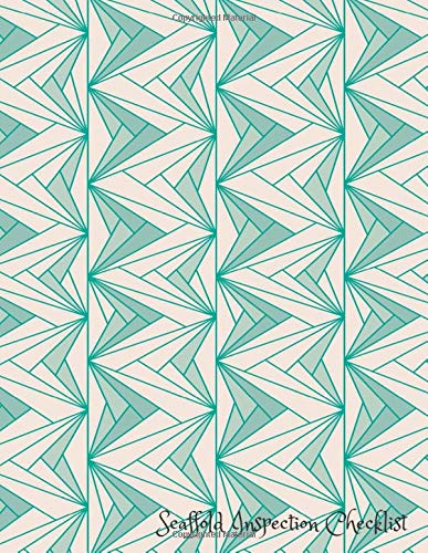 Scaffold Inspection Checklist: Scaffold Inspection Log: Dee, Loi ...