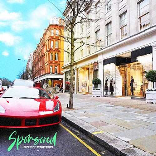 Sponsored [Explicit] by Hardy Caprio on Amazon Music - Amazon.com