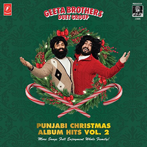 Play Punjabi Christmas Album Hits, Vol. 2 by Geeta Brothers Duet Group ...