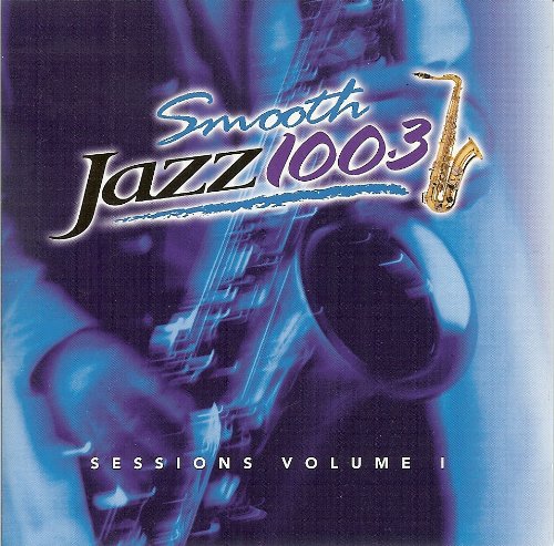 Smooth Jazz 100.3 - Sessions Vol. 1 - Amazon.com Music