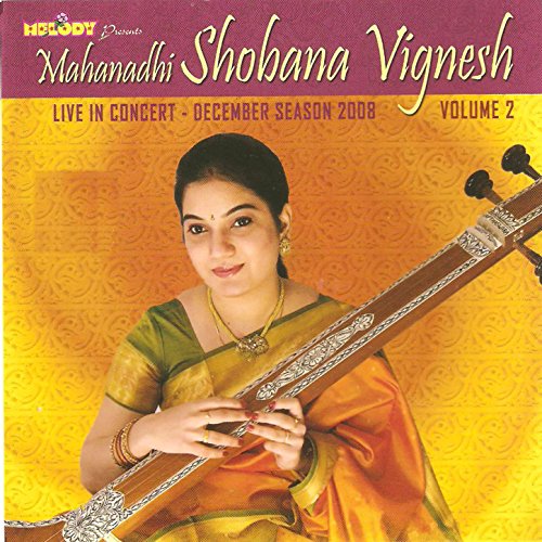 MAHANADHI SHOBANA VIGNESH LIVE CONCERT - 2008 VOL-2 by Mahanadhi ...