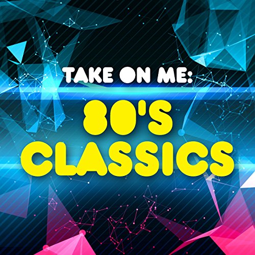 Amazon Music - VARIOUS ARTISTSのTake On Me: 80's Classics - Amazon.co.jp
