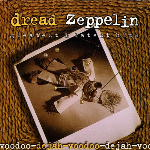 Play Dejah-Voodoo: Greatest & Latest Hits by Dread Zeppelin on Amazon Music
