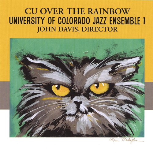 Amazon.com: CU Over the Rainbow : University of Colorado Jazz Ensemble ...