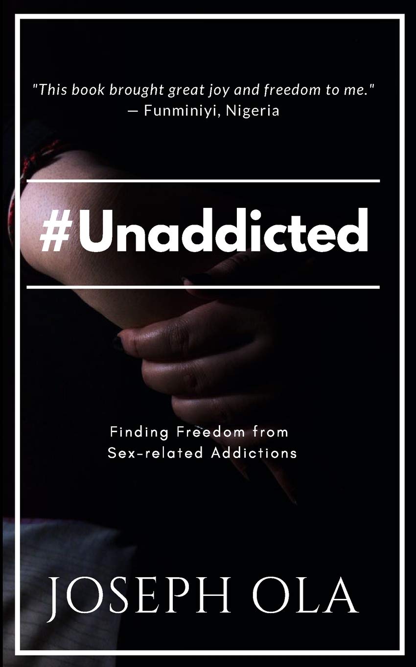 #Unaddicted: Finding Freedom from Sex-related Addictions (Young Adults ...