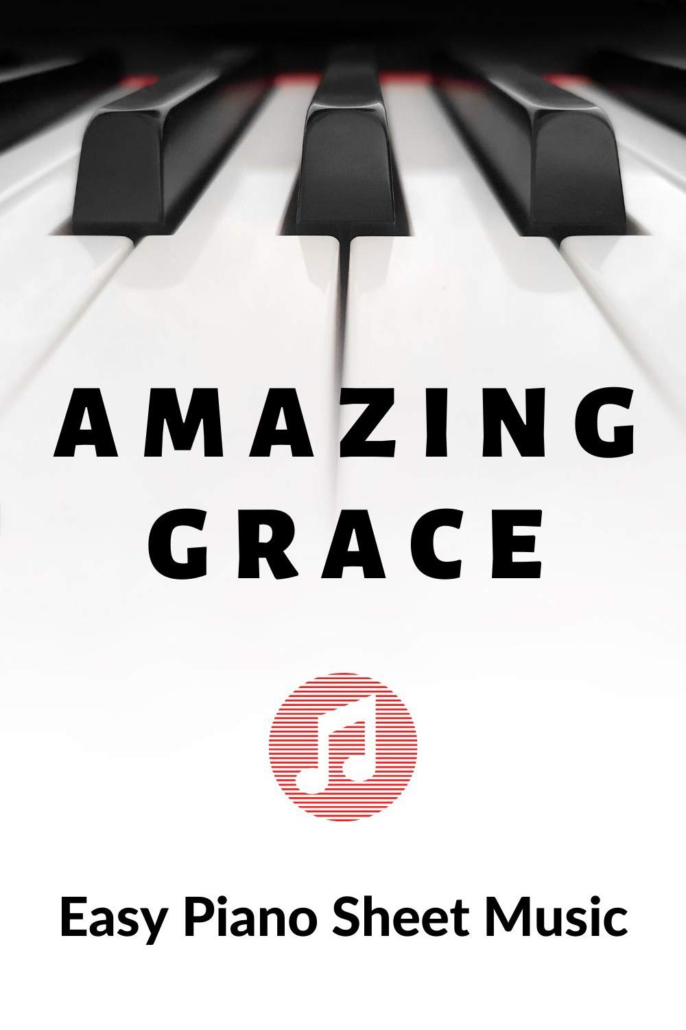 Buy Amazing Grace - John Newton - Easy Piano - Sheet Music - Big notes ...