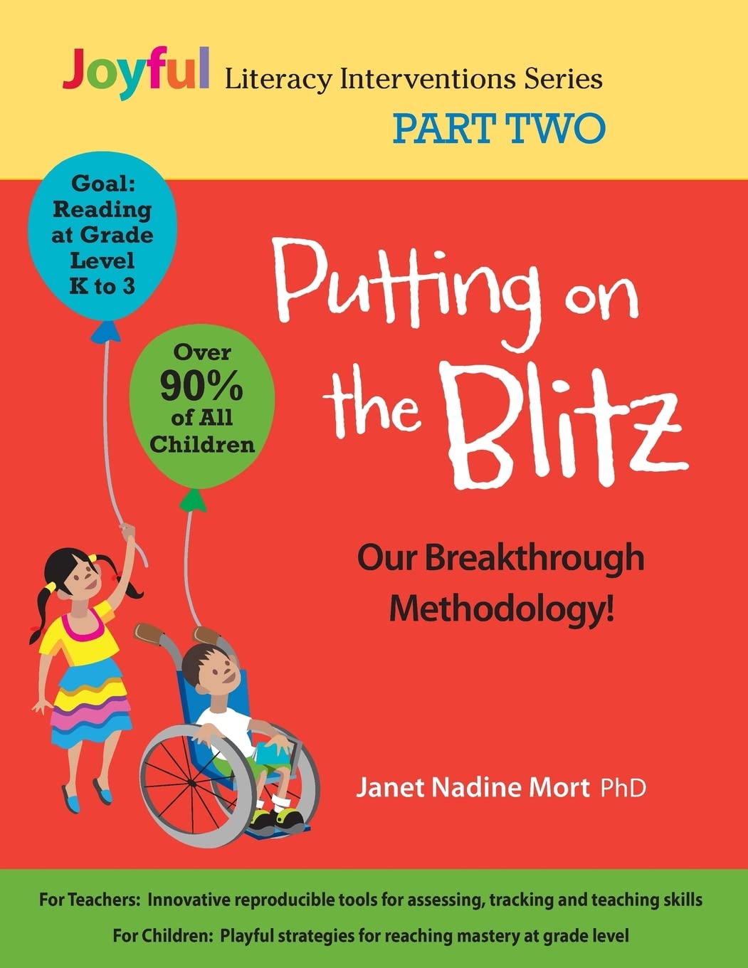 Putting on the Blitz: Our Breakthrough Methodology!: Joyful Literacy ...