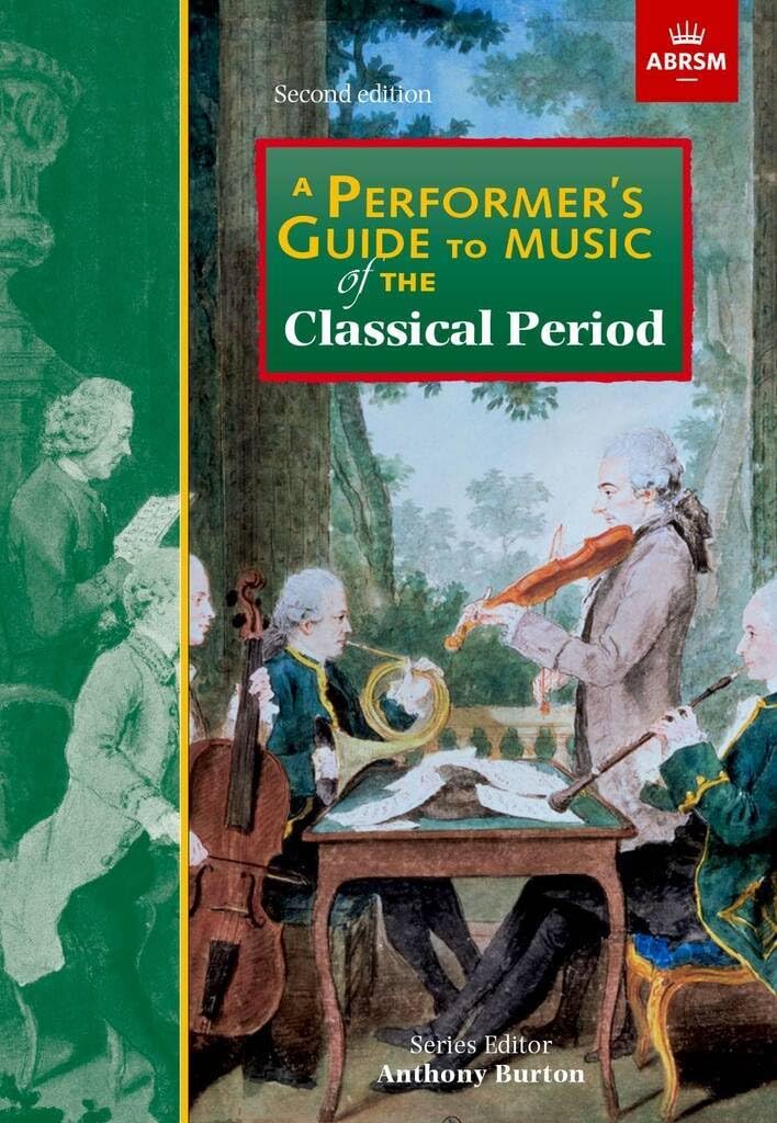 Snapklik.com : A PERFORMERS GUIDE TO THE MUSIC OF THE CLASSICAL PERIOD