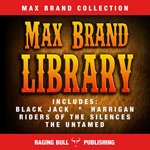 Amazon.com: Max Brand Library (Audible Audio Edition): Max Brand ...