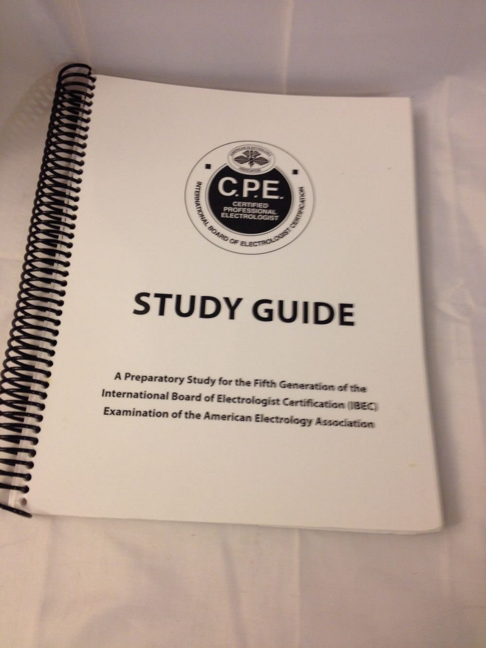 C.P.E. CERTIFIED PROFESSIONAL ELECTROLOGIST STUDY GUIDE: LE CPE LEIGH ...