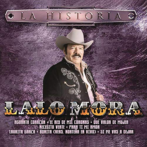 Play La Historia by Lalo Mora on Amazon Music