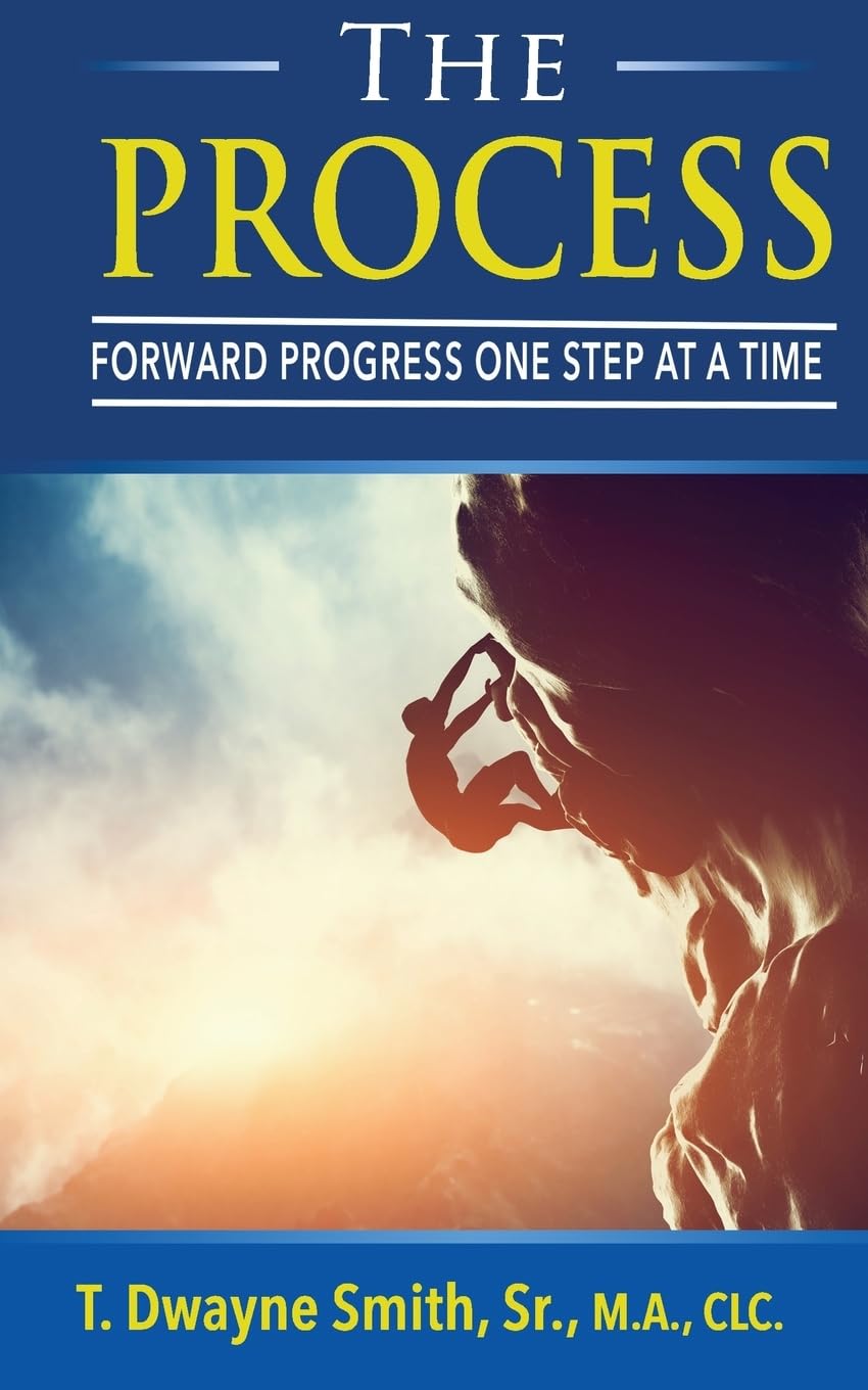 The Process: Smith Sr., T. Dwayne: 9781536883794: Amazon.com: Books