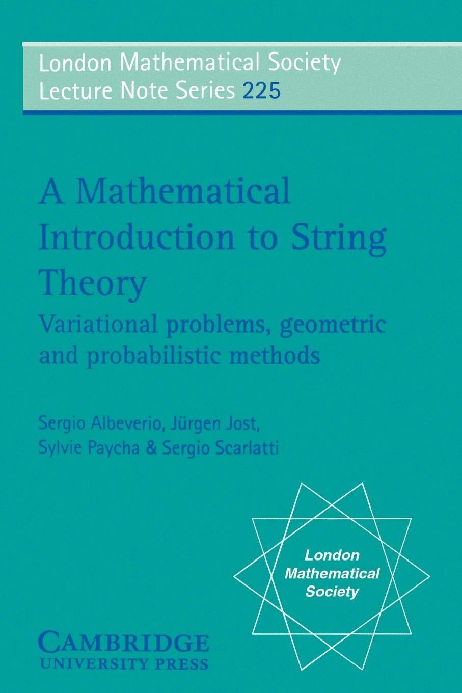 Amazon.com: A Mathematical Introduction to String Theory: Variational Problems, Geometric and ...
