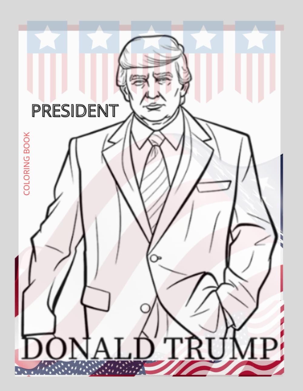 DONALD TRUMP: PRESIDENT COLORING BOOK: Santos, Jenniffer O ...