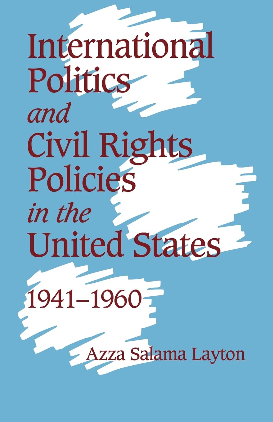 International Politics and Civil Rights Policies in the United States ...
