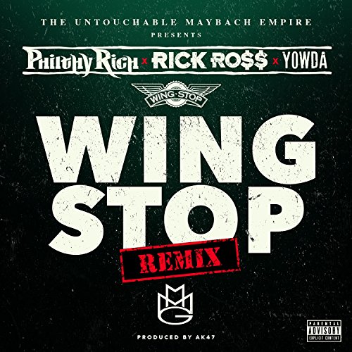 Play Wing Stop (Feat. Rick Ross & Yowda) [Remix] - Single by Philthy ...