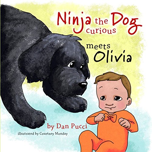 Ninja the Curious Dog Meets Olivia: Pucci, Dan, Monday, Courtney ...