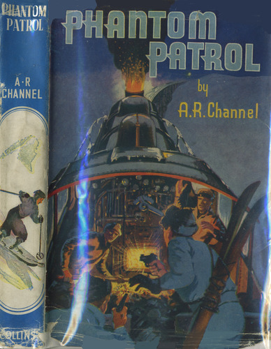Phantom Patrol: Amazon.co.uk: A. R. Channel: Books