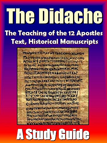 Didache - The Teaching of the Twelve Apostles with Text, Footnotes ...