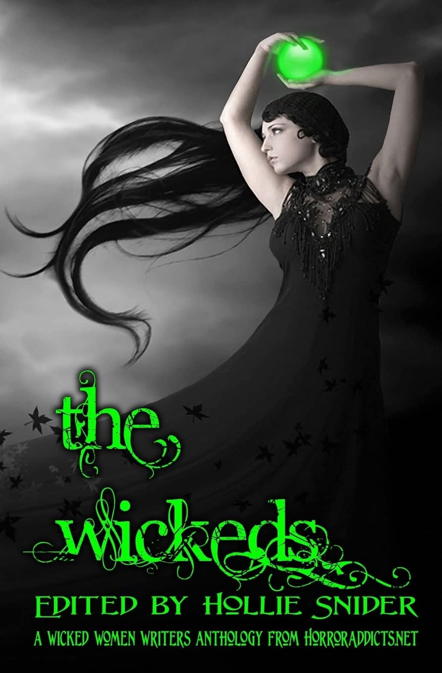 The Wickeds: A Wicked Women Writers Anthology: Rich, Emerian, Snider ...
