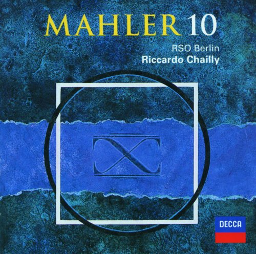 Mahler 10 (Performing Edition by Deryck Cooke) von Riccardo Chailly ...