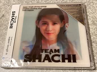 Amazon.co.jp: TEAM SHACHI super tough盤 初回限定盤 CD+ブルーレイ : おもちゃ