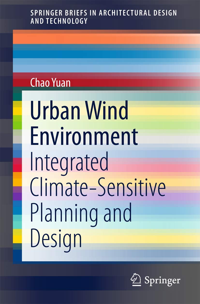 Urban Wind Environment: Integrated Climate-Sensitive Planning and ...