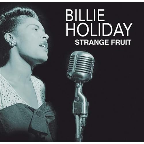 Strange Fruit by Billie Holiday on Amazon Music - Amazon.co.uk