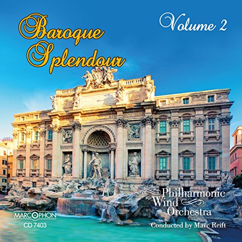 Play Baroque Splendour Volume 2 by Philharmonic Wind Orchestra on ...
