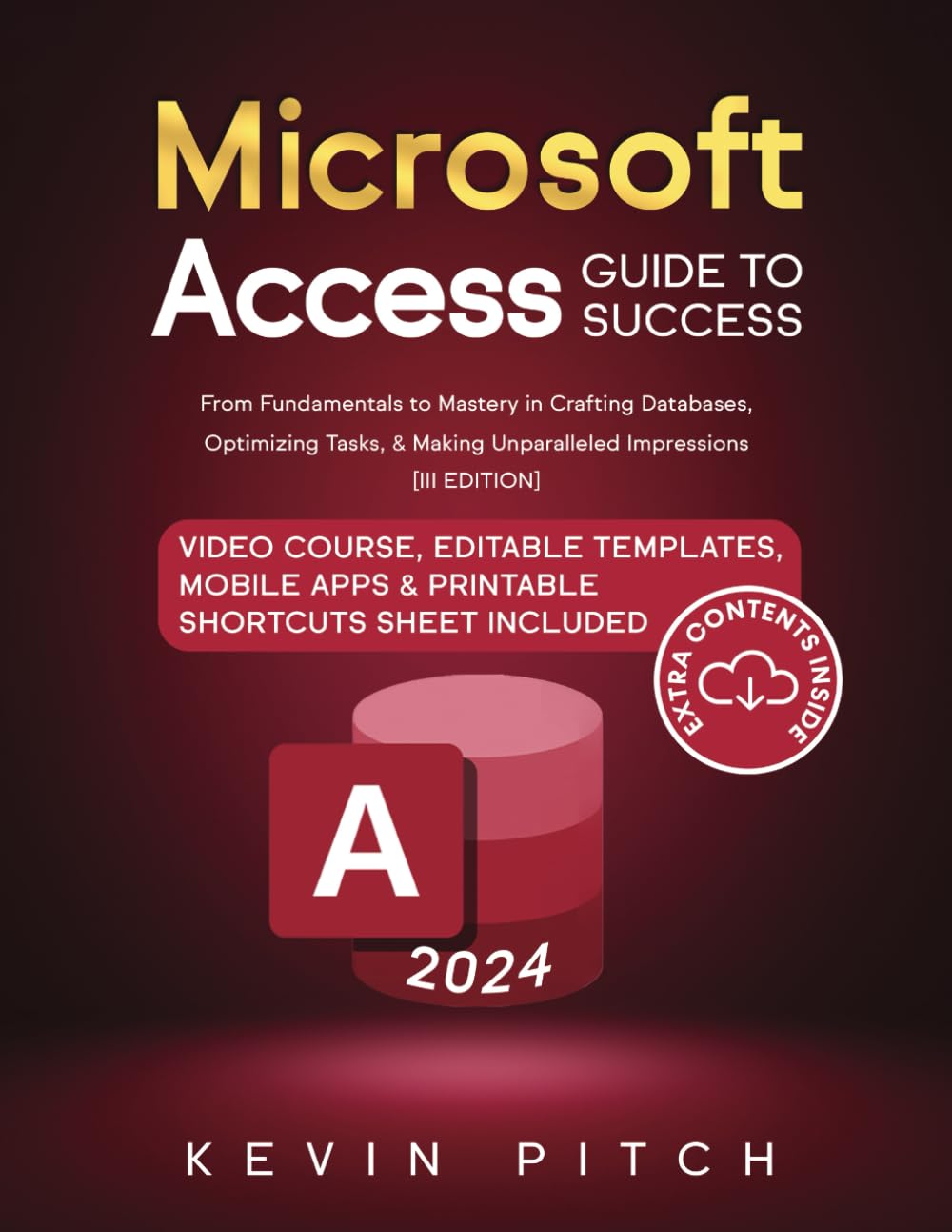 Amazon | Microsoft Access Guide to Success: From Fundamentals to Mastery in Crafting Databases ...