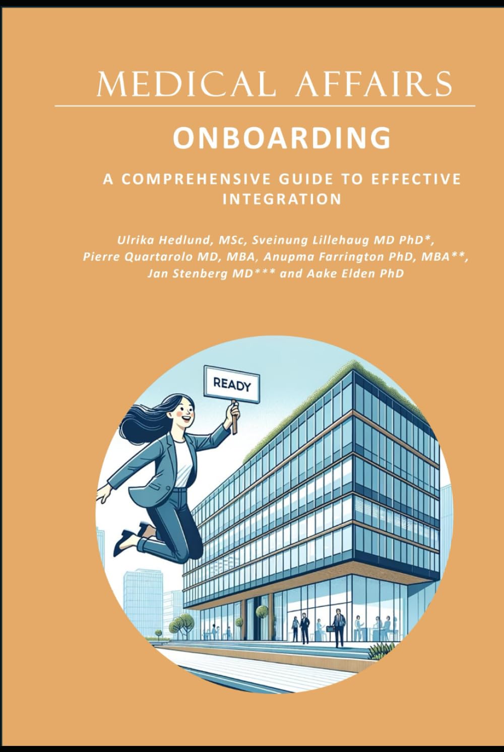 MEDICAL AFFAIRS ONBOARDING: A COMPREHENSIVE GUIDE TO EFFECTIVE ...