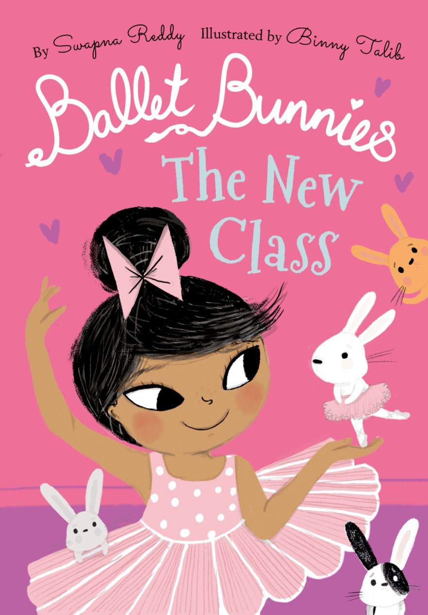 Ballet Bunnies The New Class: Swapna Reddy, Binny Talib: 9780192774859 ...