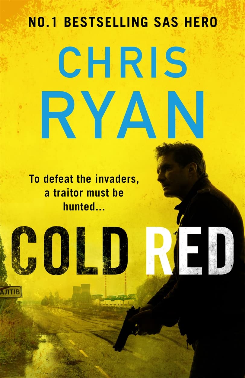 Cold Red: The bullet-fast Russia-Ukraine war thriller from the no.1 bestselling SAS hero: Amazon ...