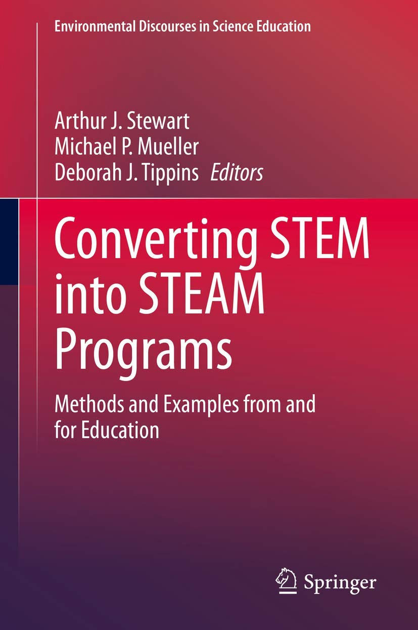 Amazon.com: Converting STEM into STEAM Programs: Methods and Examples ...
