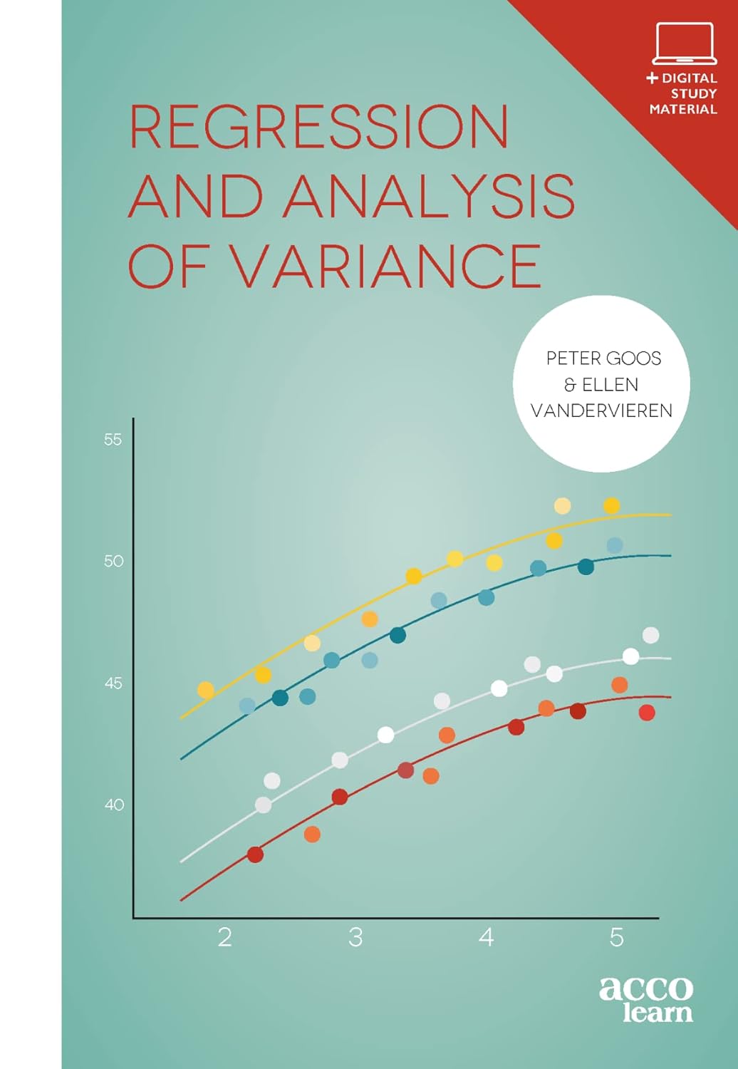 Regression and Analysis of Variance : Goos, Peter, Vandervieren, Ellen: Amazon.de: Bücher