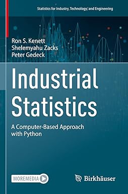 Buy Industrial Statistics: A Computer-Based Approach with Python (Statistics for Industry ...