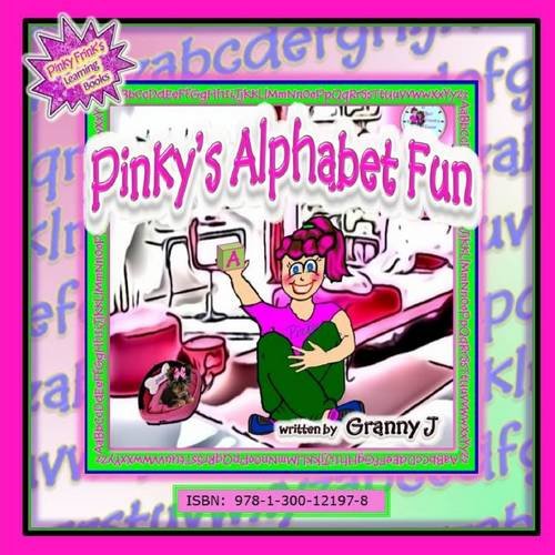 Pinky's Alphabet Fun - Pinky Frink's Learning Books: Amazon.co.uk: J ...
