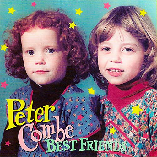 Amazon Music - Peter CombeのBest Friends - Amazon.co.jp