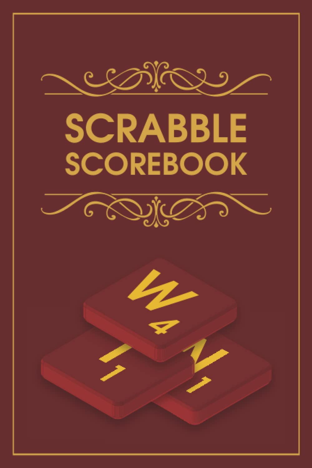 Scrabble Scorebook: Scrabble Score Sheets For Score Keeping And ...
