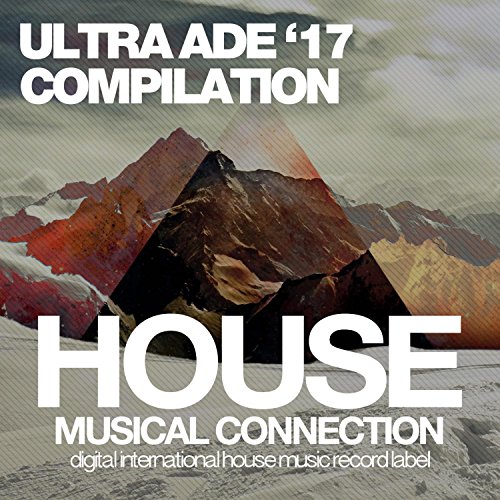 Play Ultra Ade '17 by VARIOUS ARTISTS on Amazon Music