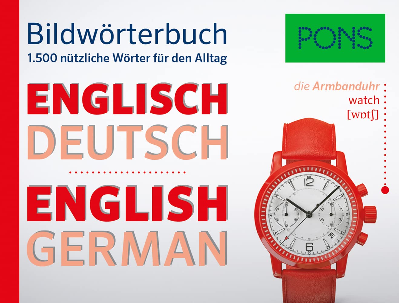 PONS Bildwörterbuch Englisch: Die wichtigsten Begriffe und ...