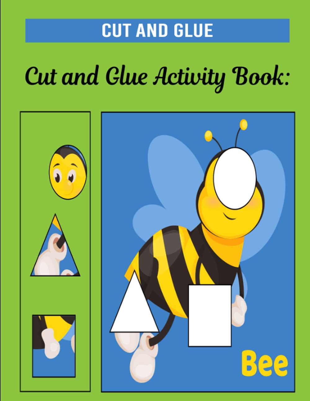 Cut and Glue Activity Book: Cut and Paste Workbook for Kids: Scissor ...